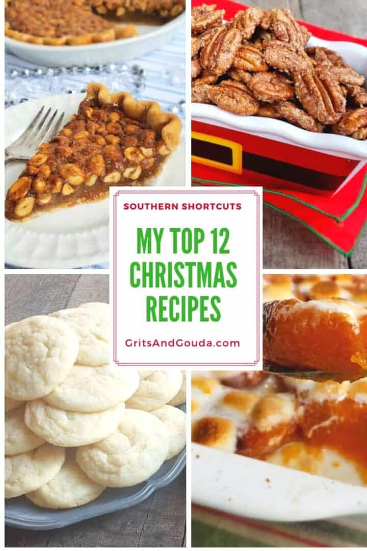 Top 12 Southern Shortcut Christmas Recipe Roundup - Grits and Gouda