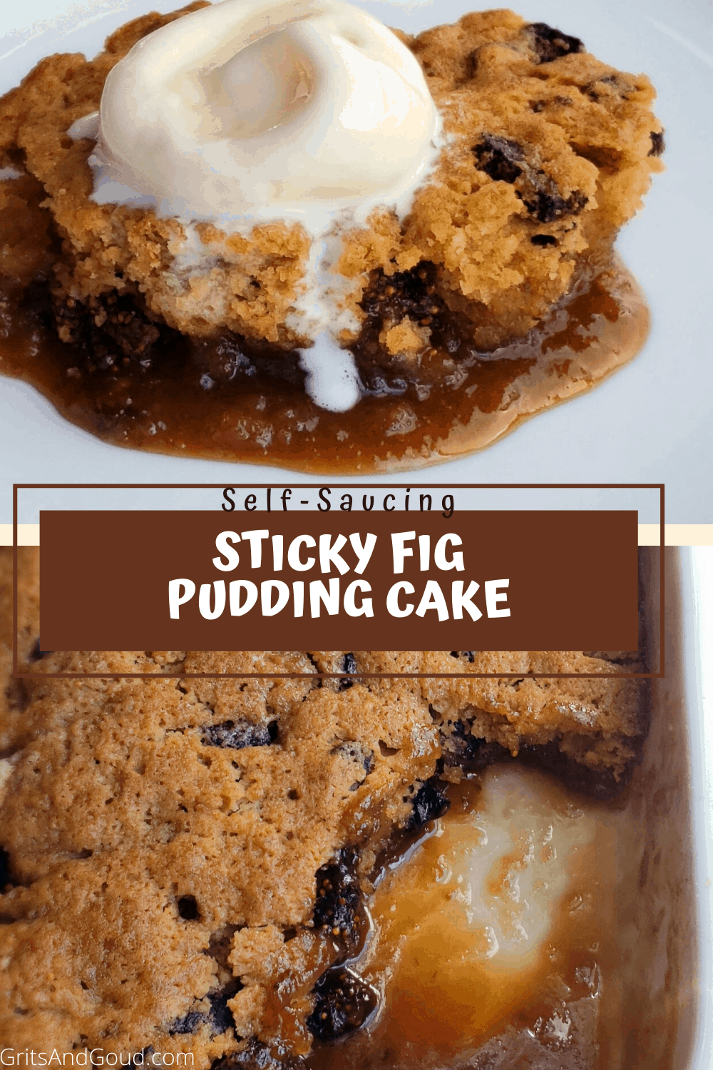 Sticky Fig Pudding Cake - Grits and Gouda
