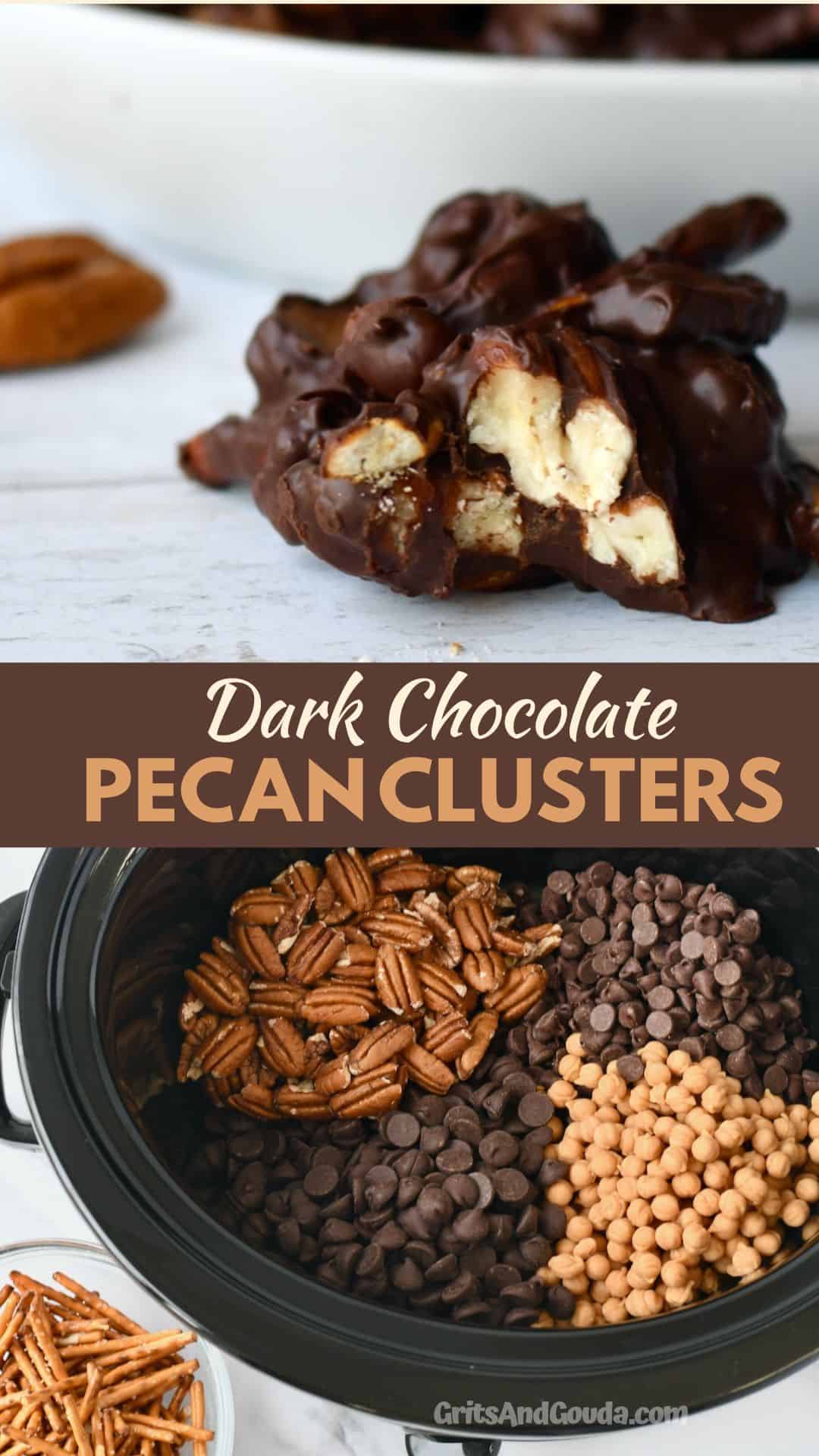 Dark Chocolate Pecan Clusters - Grits and Gouda