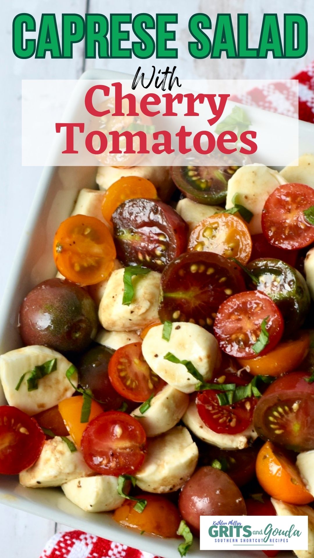 Caprese Salad with Cherry Tomatoes - Grits and Gouda