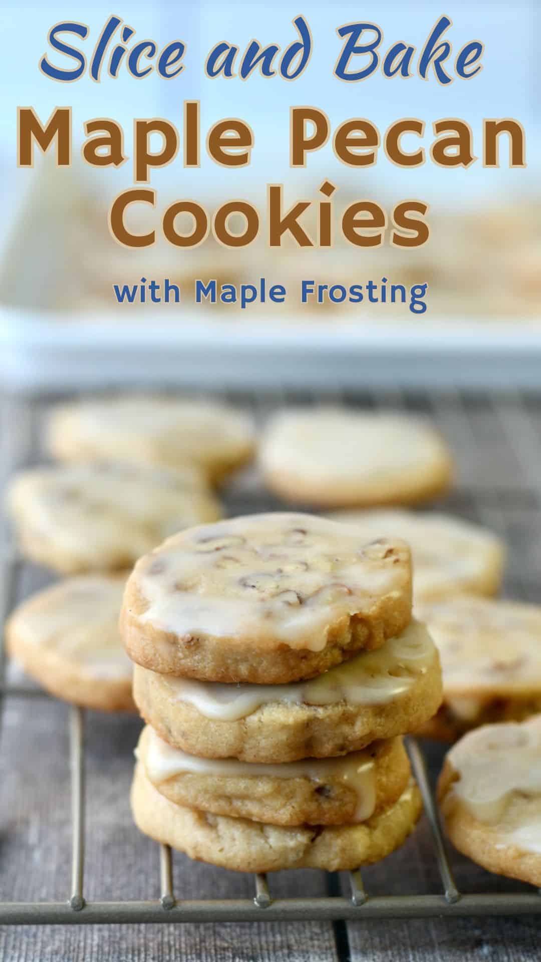 Maple Pecan Cookies (Slice and Bake) - Grits and Gouda