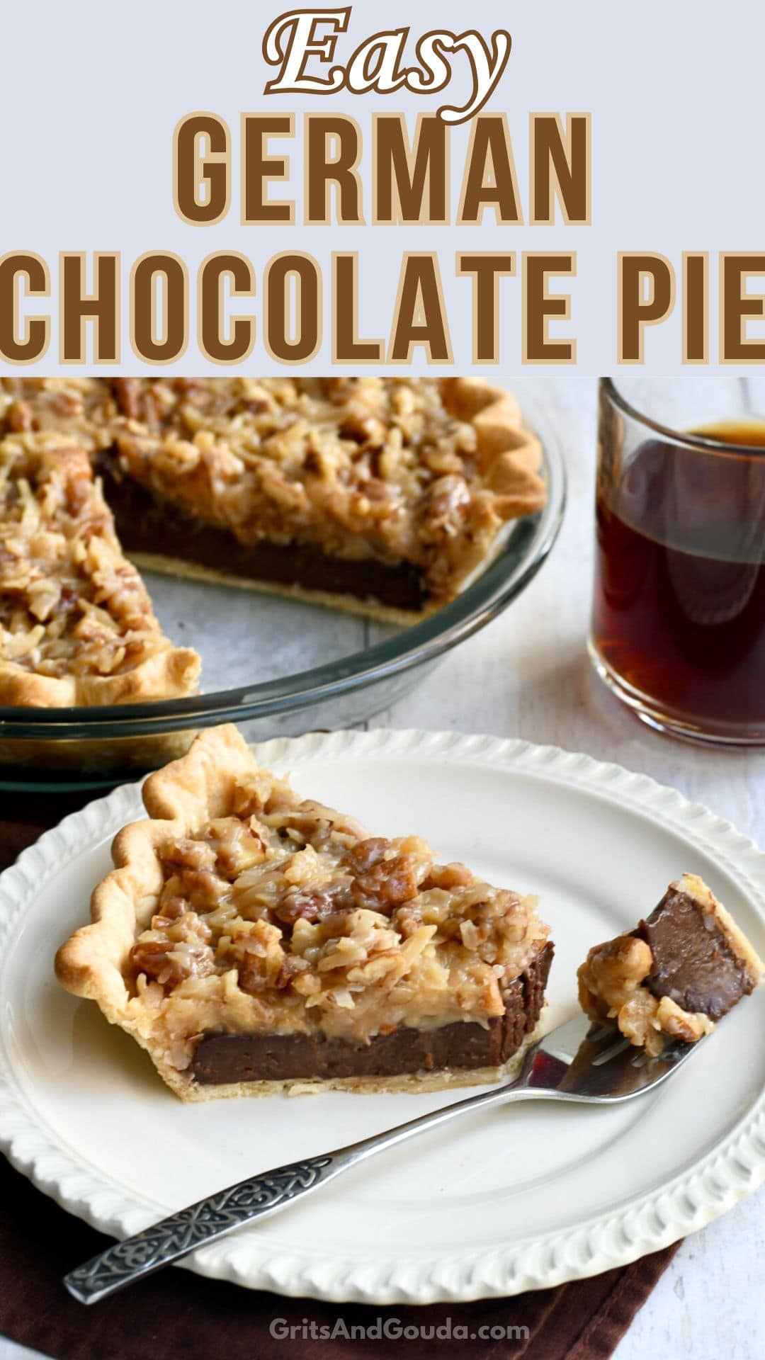 Easy German Chocolate Pie - Grits and Gouda